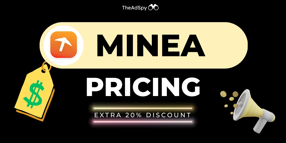 Minea Pricing 2026: Complete Cost Guide + 20% OFF Coupon